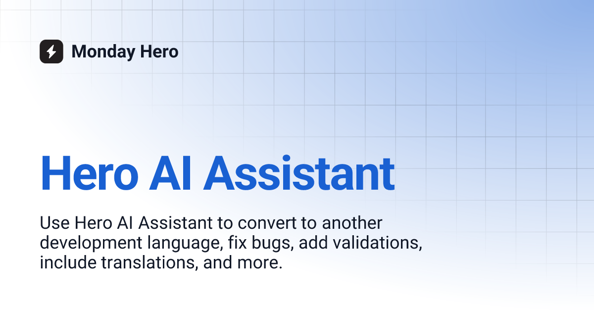 Hero AI Assistant | Monday Hero