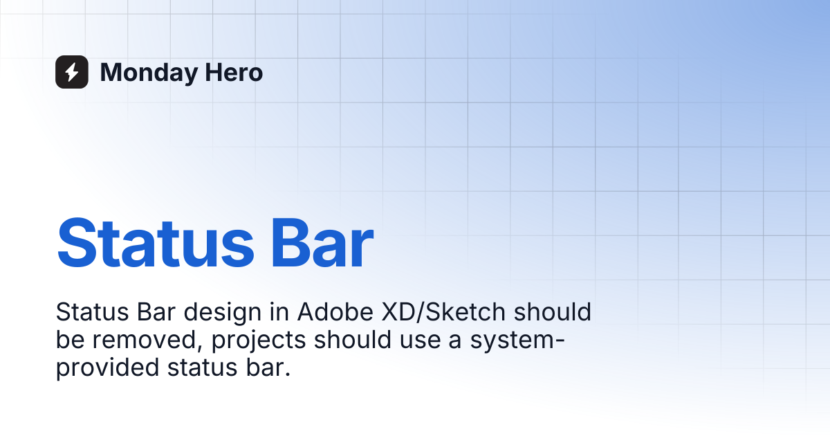 Status Bar | Monday Hero